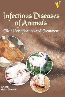 Infectious Diseases Of Animals Their Identification And Treatment