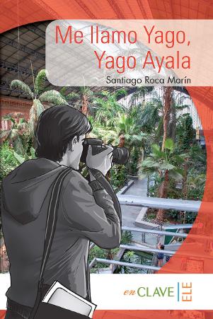 Me llamo Yago, Yago Ayala (A1-A2)